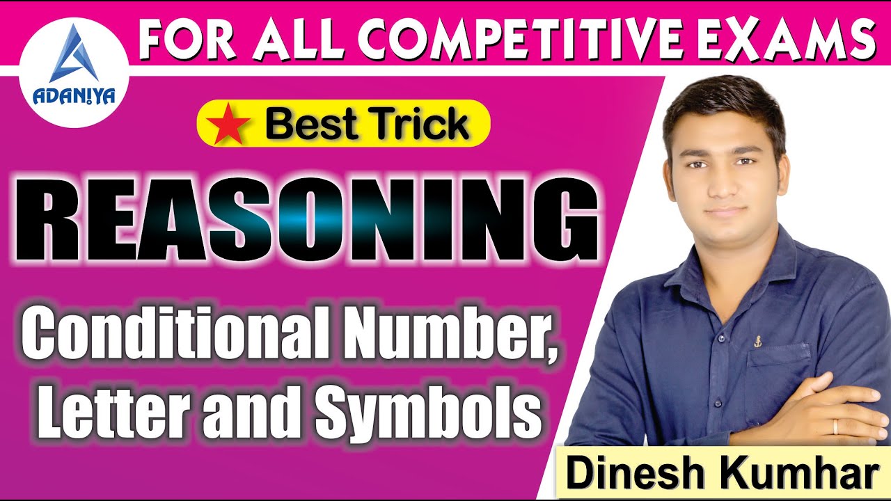 Reasoning Conditional Number, Letter and Symbols by Dinesh Kumhar ...