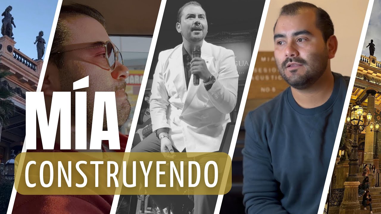 Construyendo MÍA: El Documental - YouTube