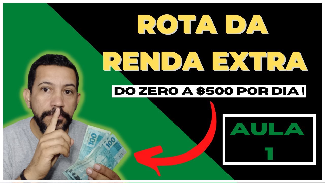 AULA 1 A ROTA DA RENDA EXTRA - YouTube