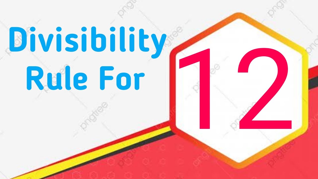 Divisibility rule for 12||Divisibility test for 12|| Divisibility rules ...