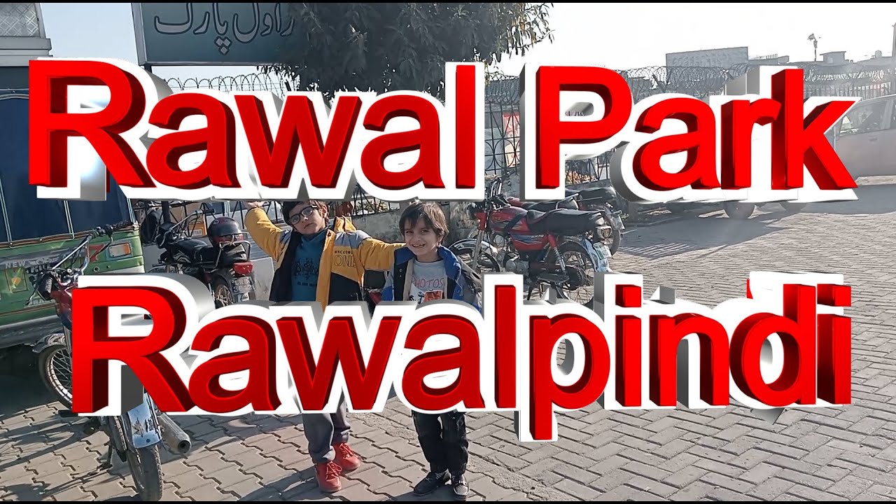 Rawal Park Rawalpindi - YouTube