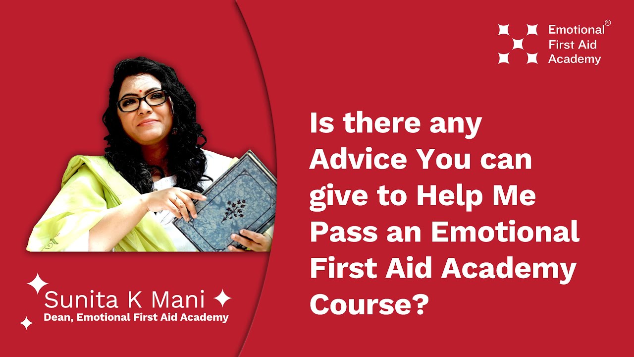 Emotional First Aid Academy: Tips to Succeed and Avoid Failing the ...