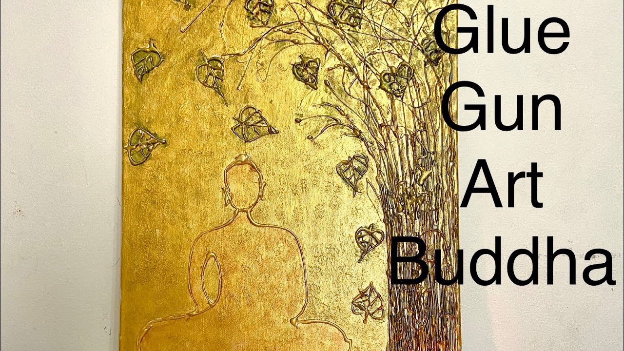 Glue Gun Art | Buddha painting | Taste Palette - YouTube