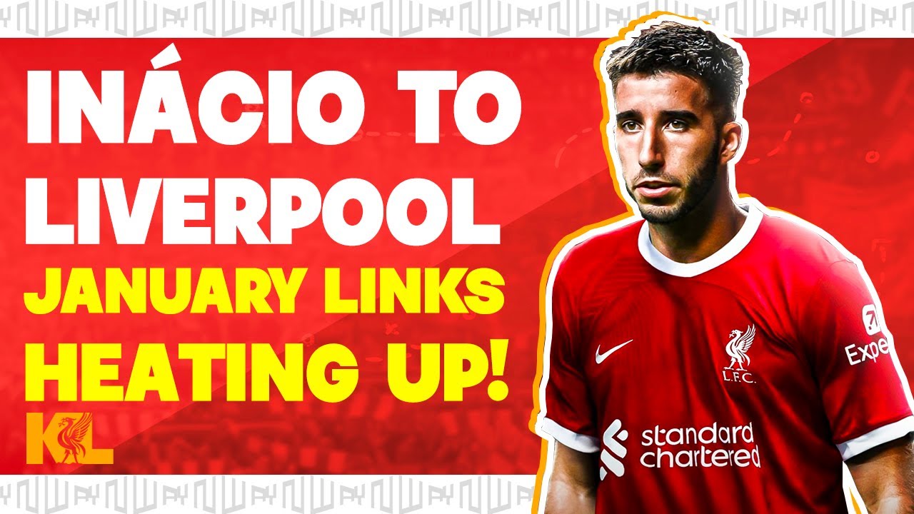 JUST IN: INACIO TO LIVERPOOL HEATS UP | Liverpool FC Transfer News ...