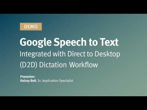 Using Google Speech-To-Text with Direct To Desktop Workflow - YouTube