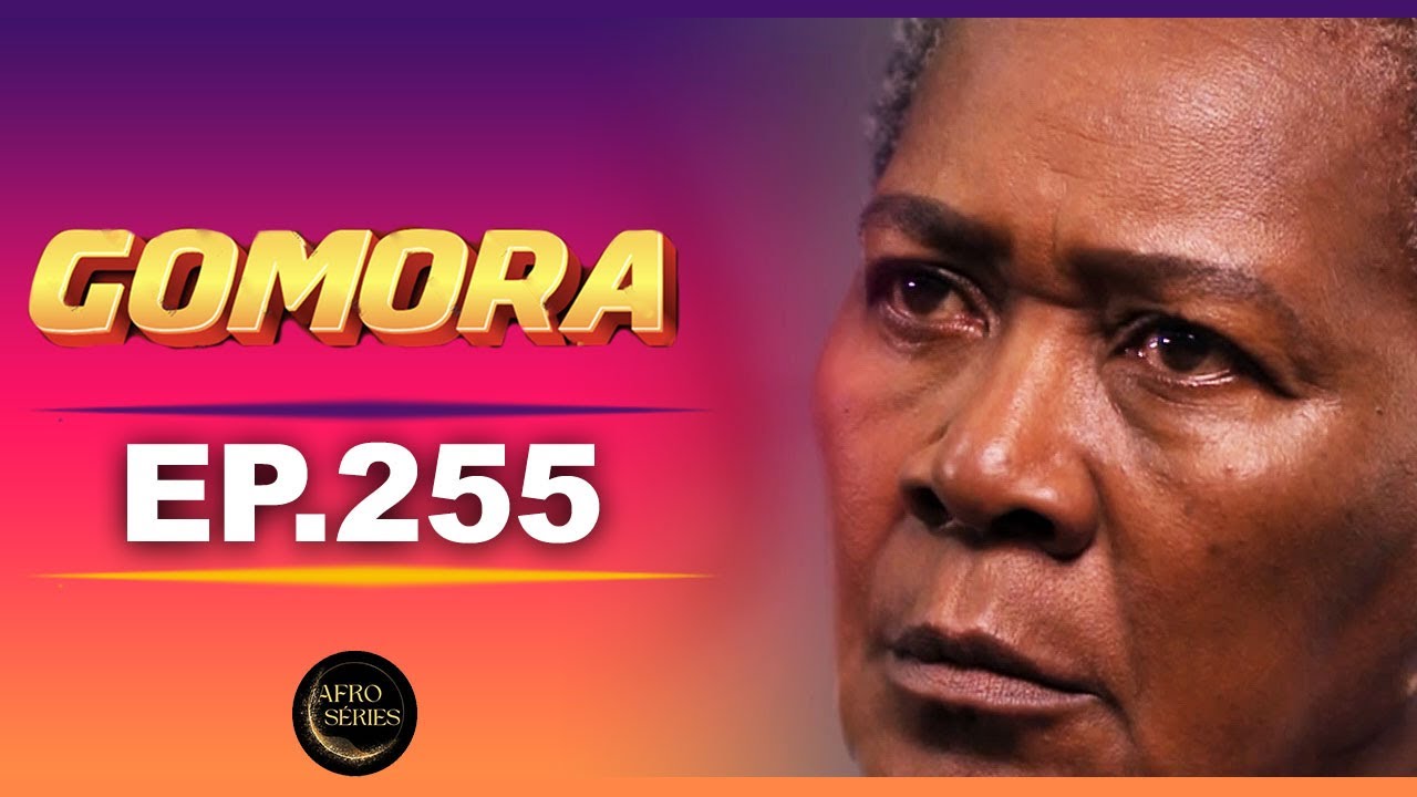 🔥 Gomora - Épisode 255 | La série qui fait sensation - YouTube