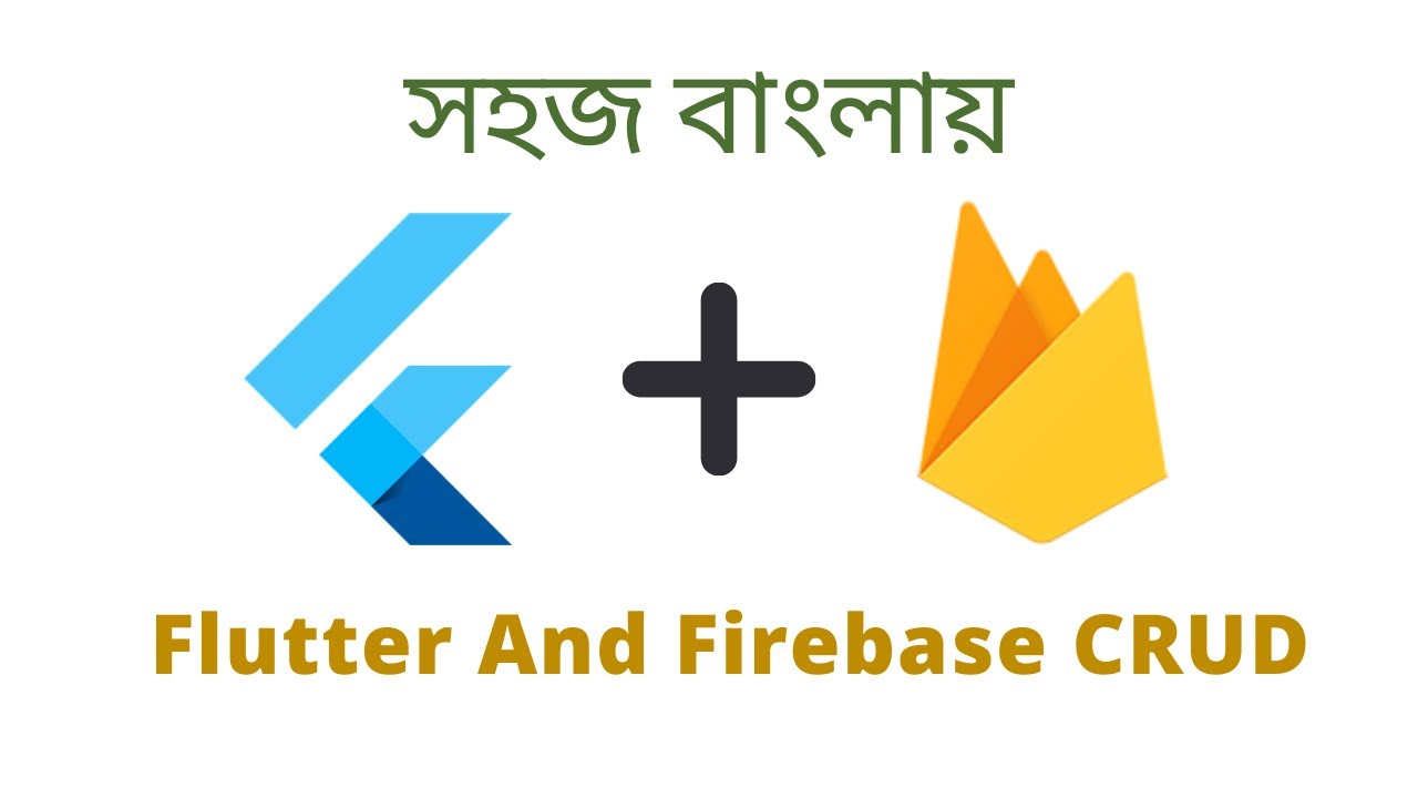 ফ্লাটার বাংলা টিউটোরিয়াল🔥🔥 || Part 13 - Flutter Firebase CRUD ...