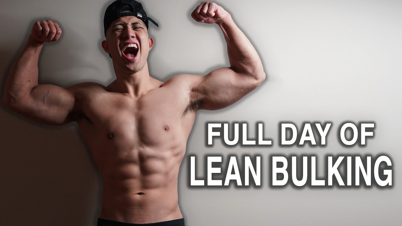 My Successful Lean Bulking Phase | Everything I Eat in a Day (Full Day ...