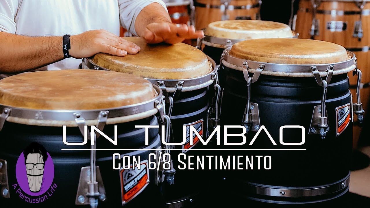 Como Tocar un Tumbao con un 6/8 en las Congas - YouTube