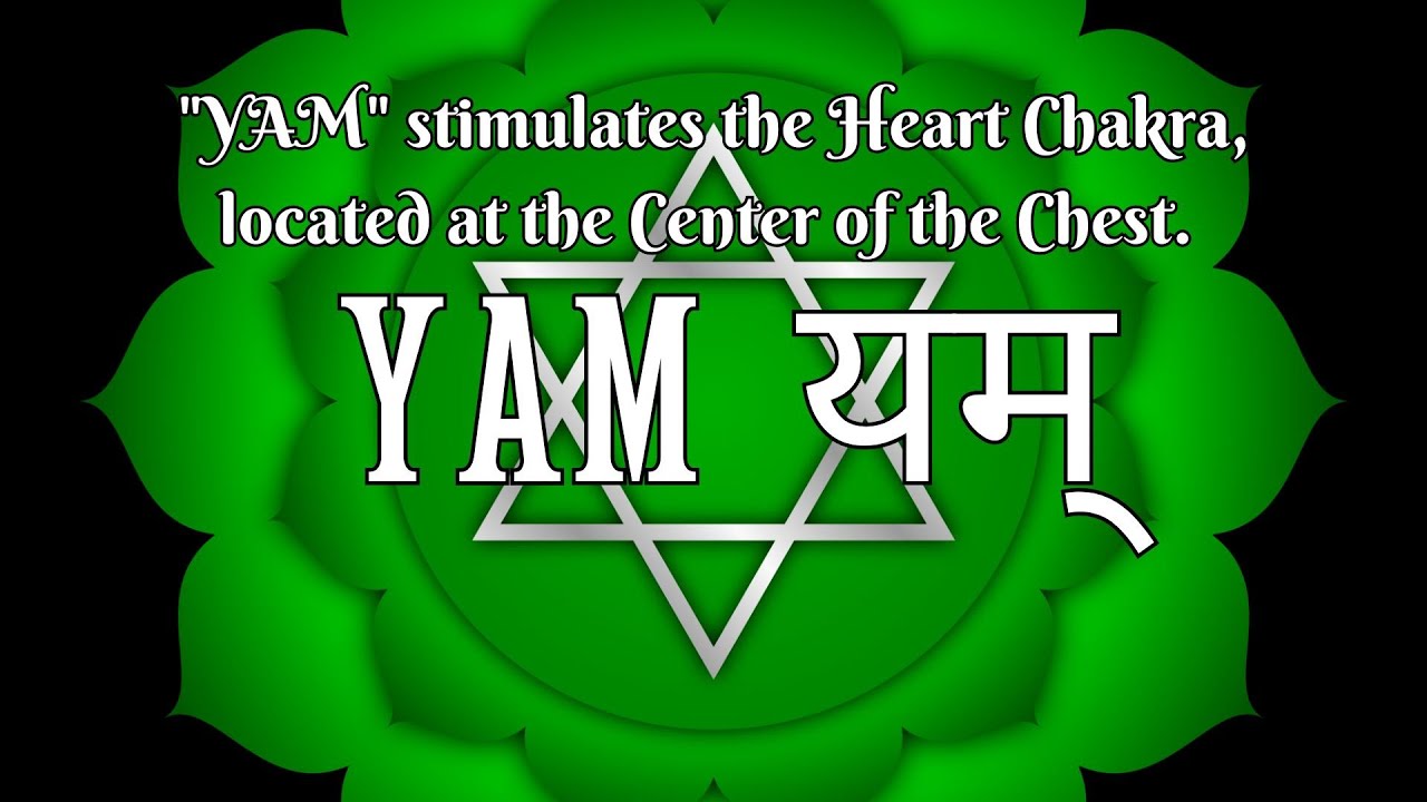 Heart Chakra Mantra - YAM - YouTube