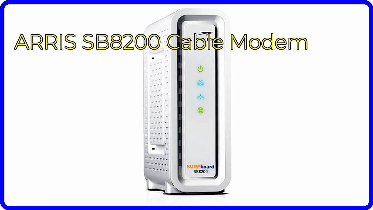 REVIEW (2025): ARRIS SB8200 Cable Modem. ESSENTIAL details. - YouTube