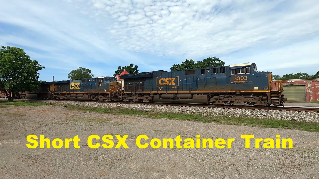 Short CSX Container Train with 3303, 5301, 5225 - YouTube