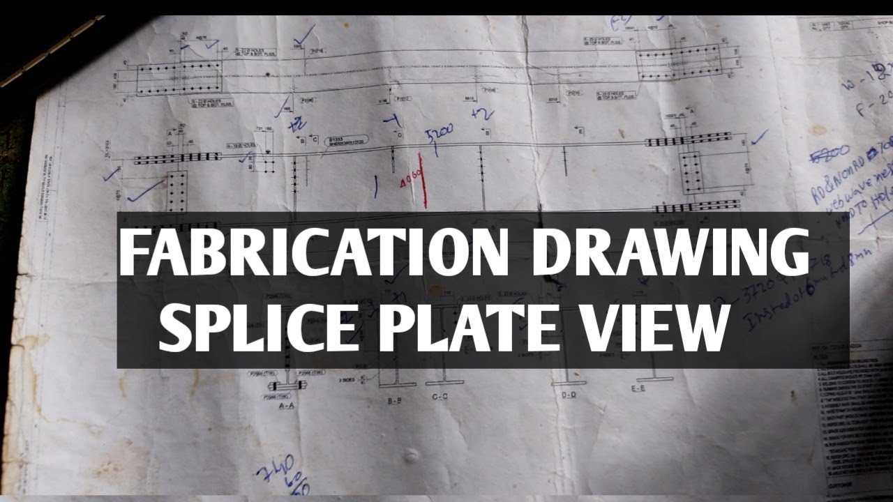 FABRICATION DRAWING SPLICE PLATE VIEW - YouTube