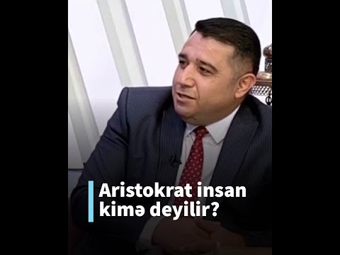 Aristokrat insan kimə deyilir?