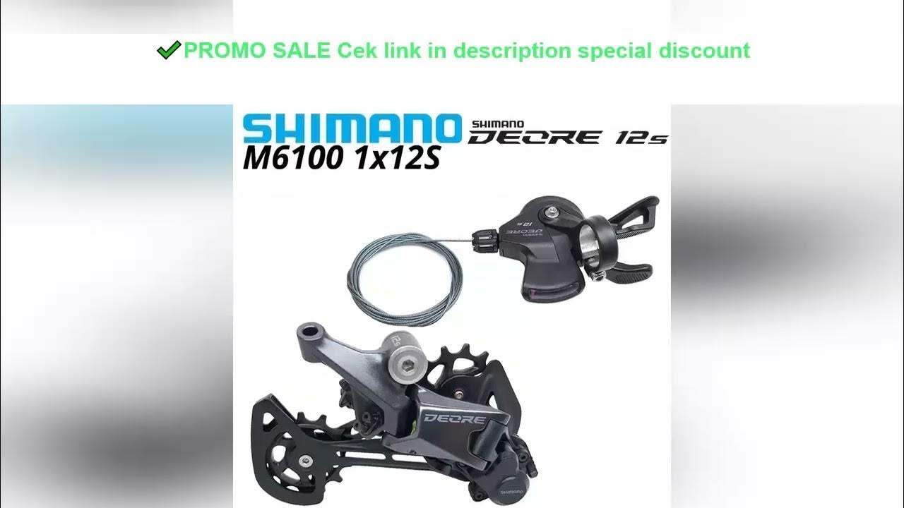 SHIMANO DEORE M6100 12s Groupset SL M6100 SHIFT LEVER RD M6100 SGS REAR DERAILLEUR 12 Speed 12V ...