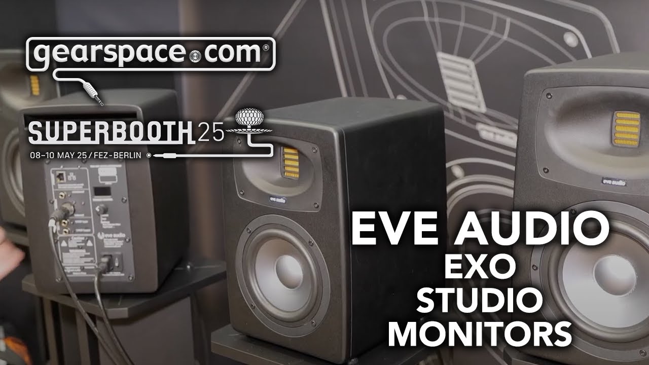 EVE Audio Exo - Gearspace @ Superbooth 2025 - YouTube