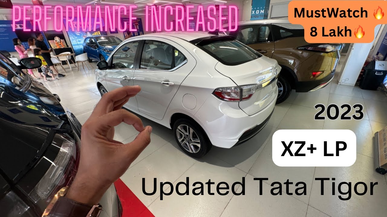 New Updated Tata Tigor | Tigor XZ+ LP 2023 | Power Increased | No Dual ...