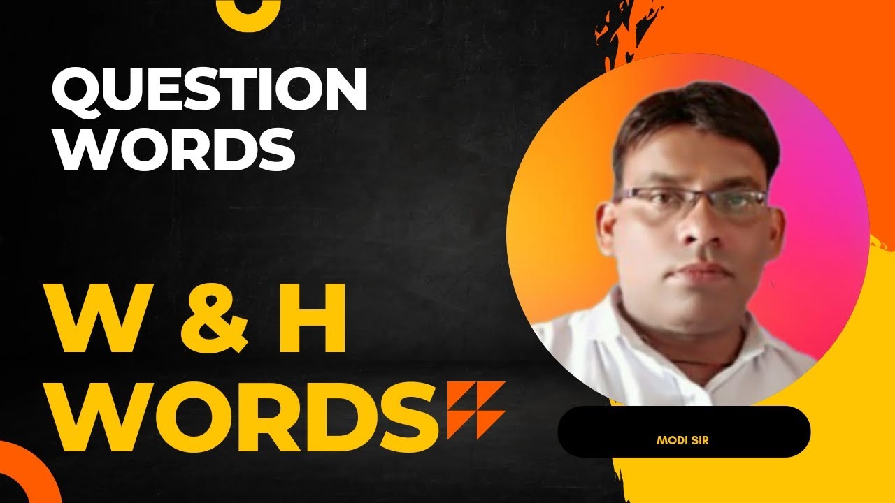 Question Words Or W H Words YouTube
