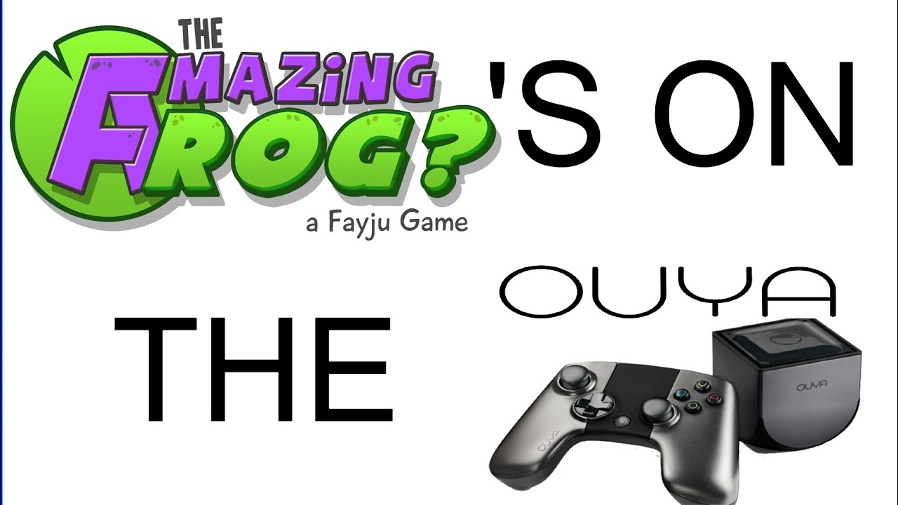 Amazing Frog's on the OUYA - YouTube