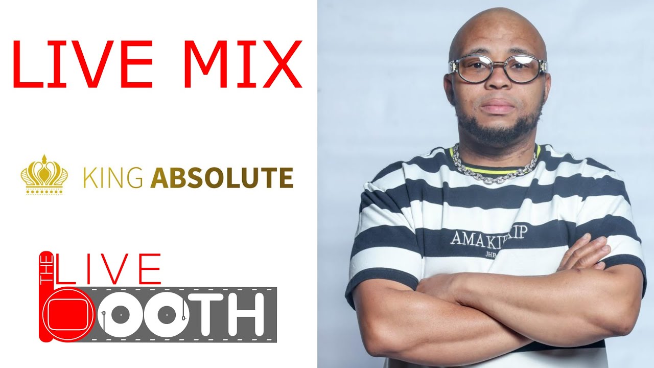 ABSOLUTE DJ - The Live Booth (Soulful Amapiano Mix) - YouTube