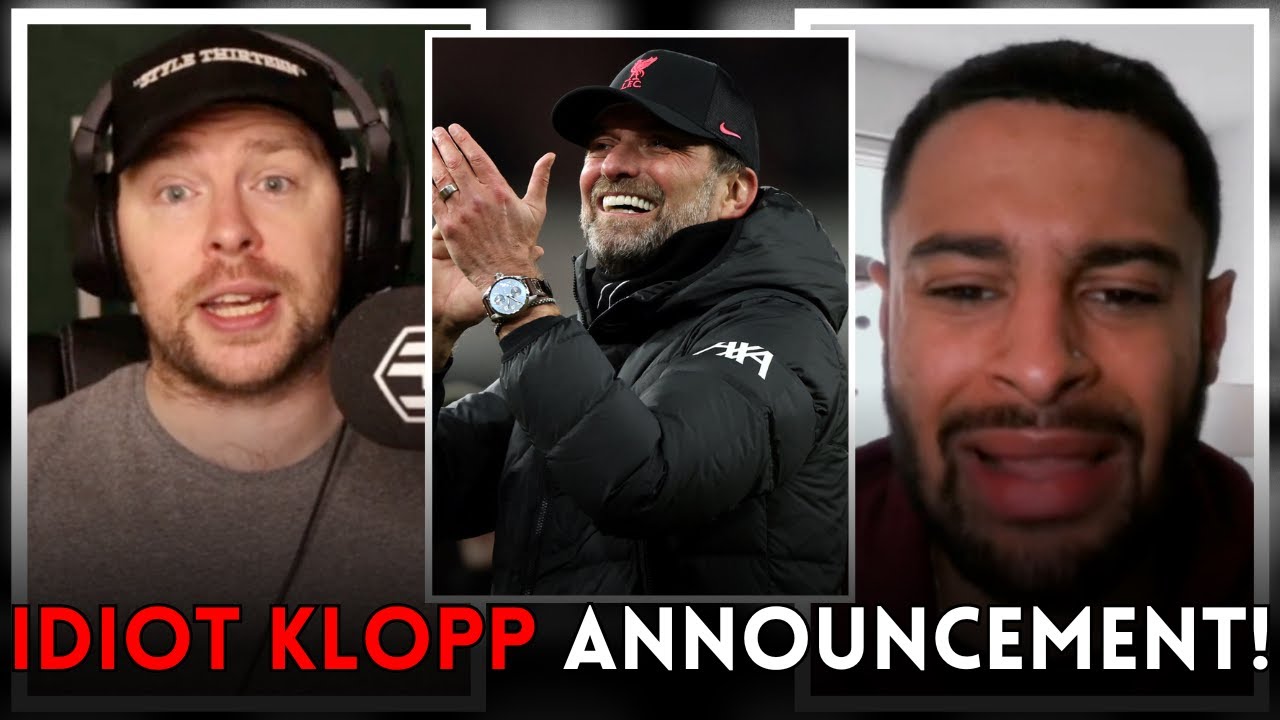 ANGRY RANT! KLOPP IS AN IDIOT! WHY LEAVE NOW?!?!? - YouTube