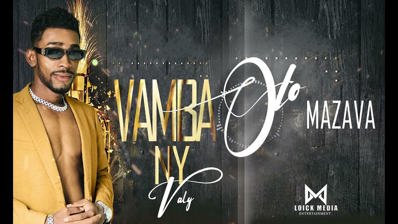 OLO MAZAVA Vamba ny valy Officiel Audio 2K22 BY LOICK MEDIA - YouTube