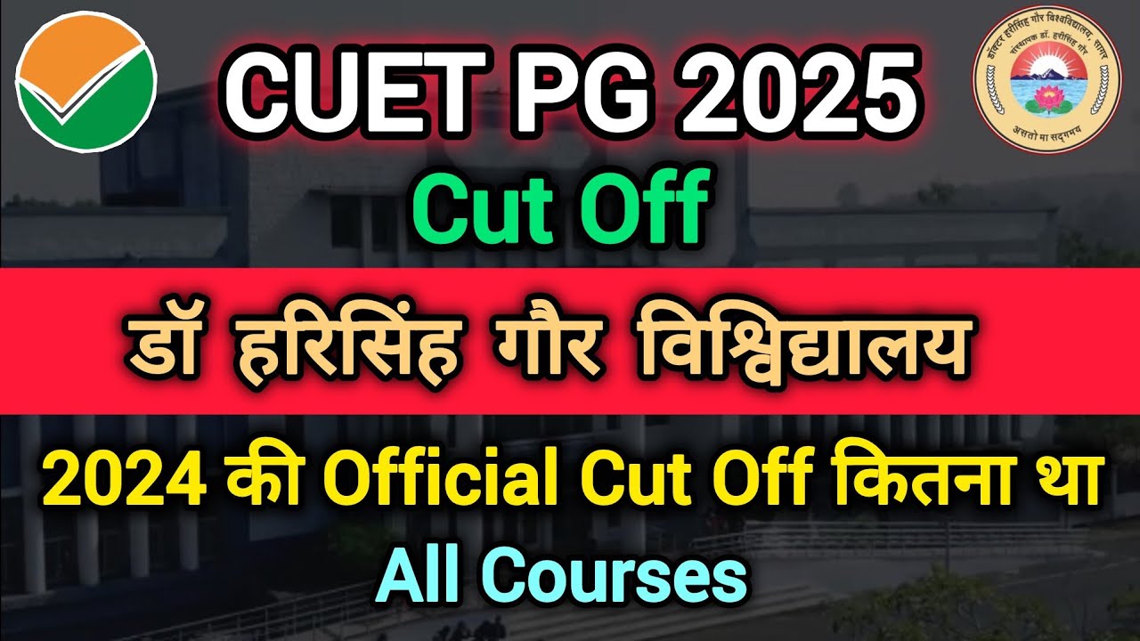 CUET PG Cut Off 2025 | DHSGSU Official Cut Off All Courses | CUET PG ...