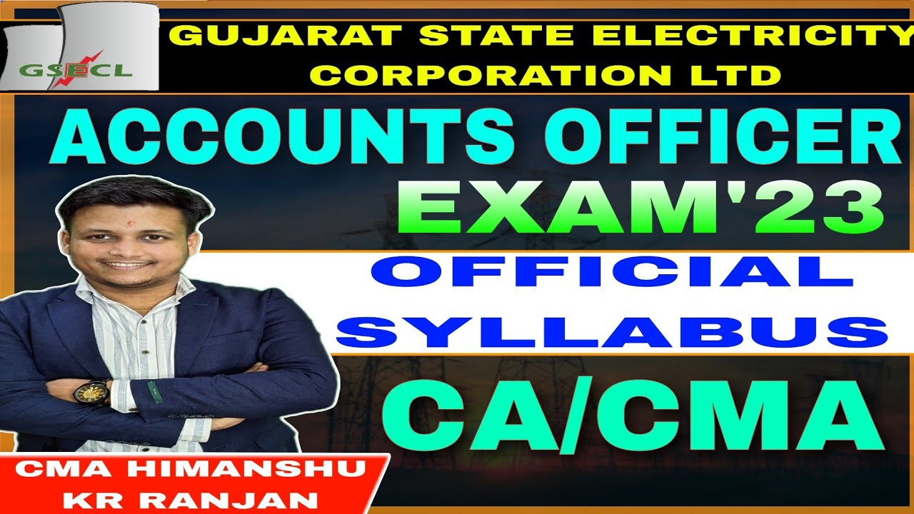 Gujarat State Electricity Corporation Ltd GSECL Accounts Officer gujarat-state-electricity-corporation-ltd-gsecl-accounts-officer