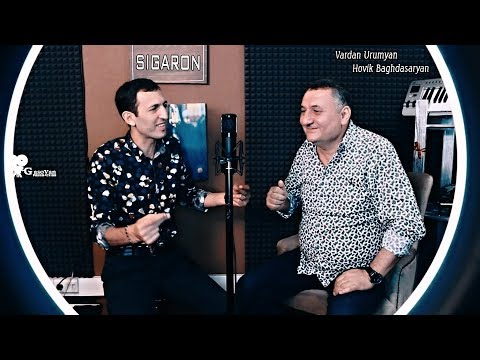 Vardan Urumyan & Hovik Baghdasaryan - SIGARON