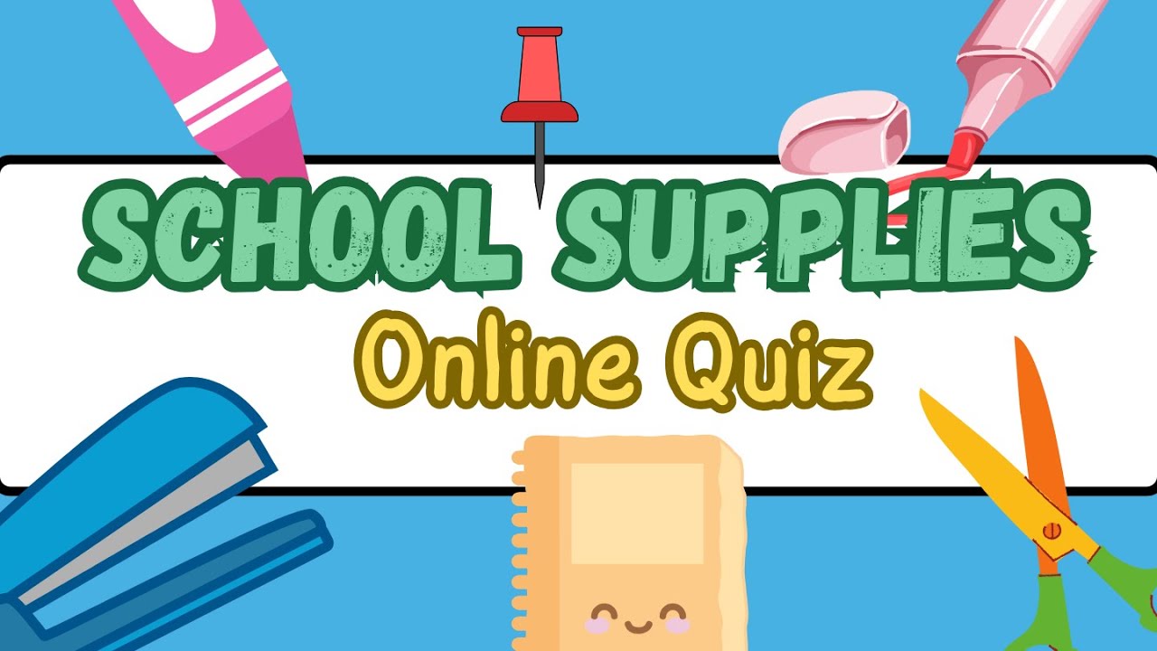Daily School Supplies Quiz for Kids | What Is It? | Fun Online ...