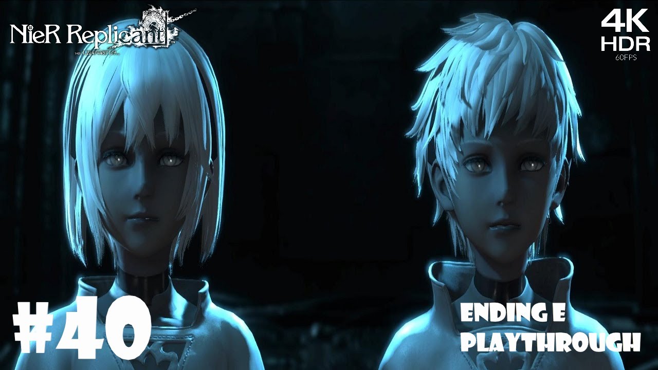 NieR Replicant Walkthrough Part 40 "Ending E Playthrough" - YouTube
