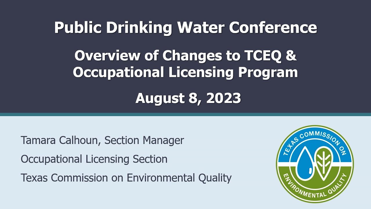 07 Overview of Changes to TCEQ and Occupational Licensing Program - YouTube