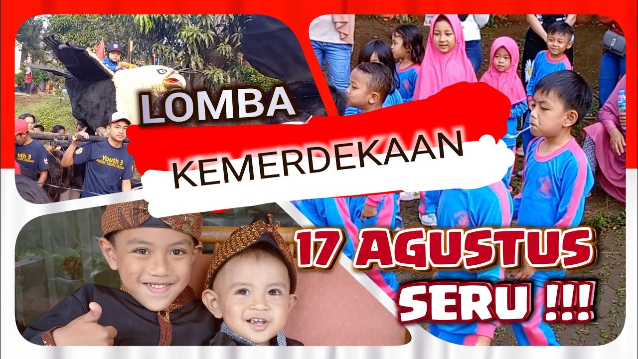 Lomba Agustusan Anak | Peringatan Hari Kemerdekaan Indonesia - YouTube