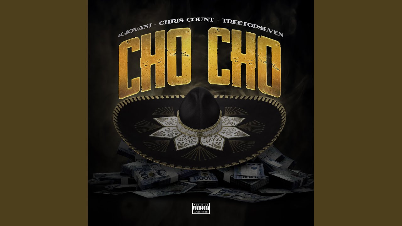 Cho Cho (feat. Chris Count & Treetop Seven) - YouTube