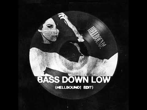 DEV - BASS DOWN LOW (HELLBOUND! EDIT) [Free Download] - YouTube