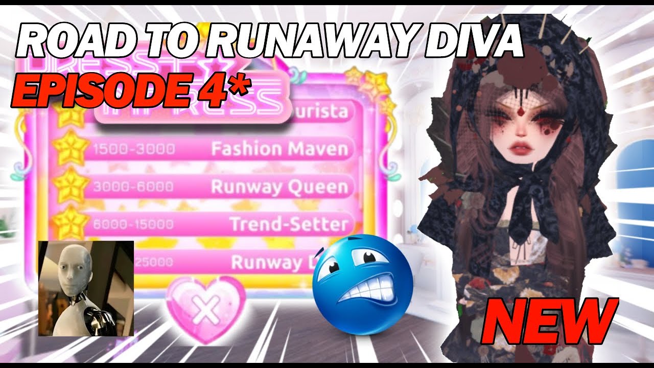 ROAD TO RUNAWAY DIVA *Episode 4* | Dress To IMPRESS | ROBLOX ...