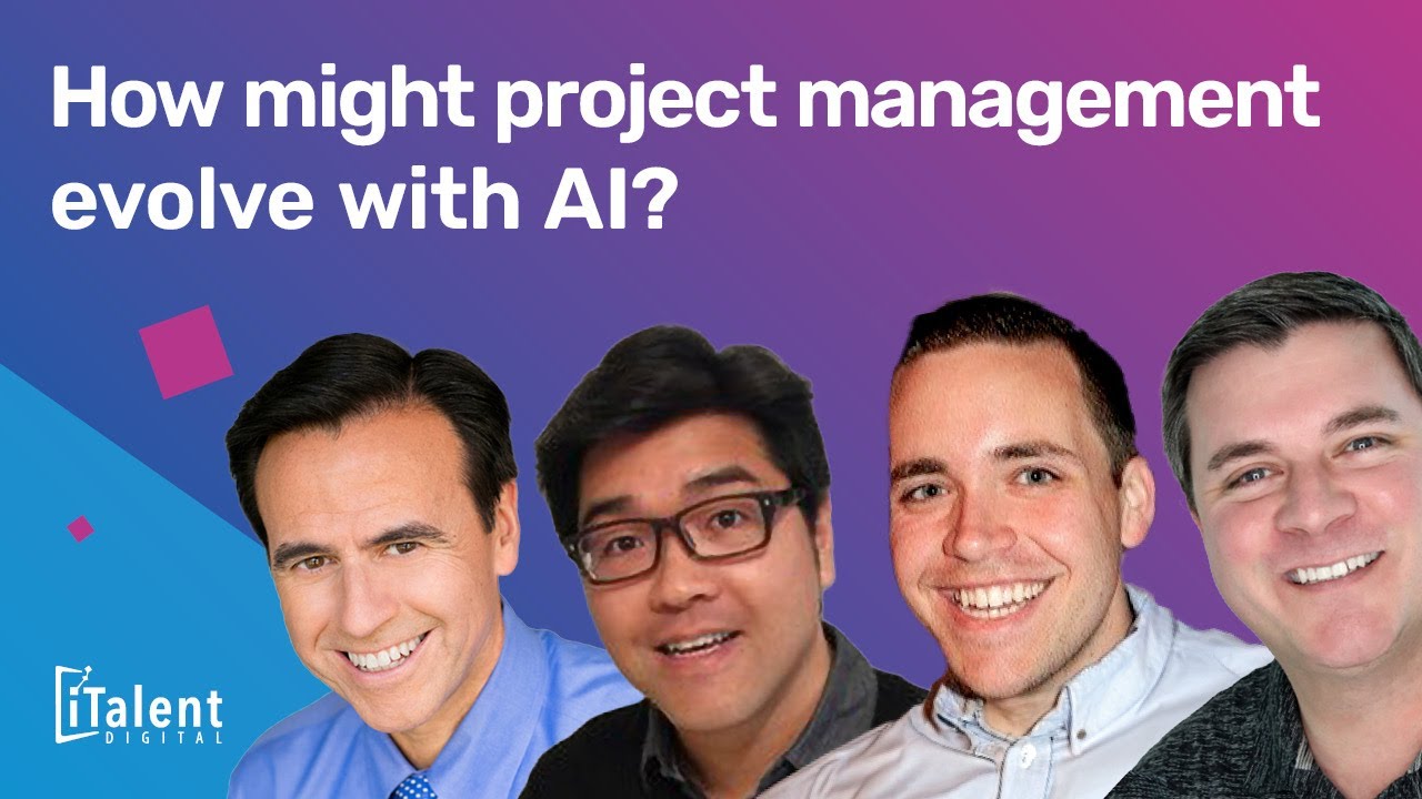iTalent Digital Insights Microcast: AI & Project Management - YouTube