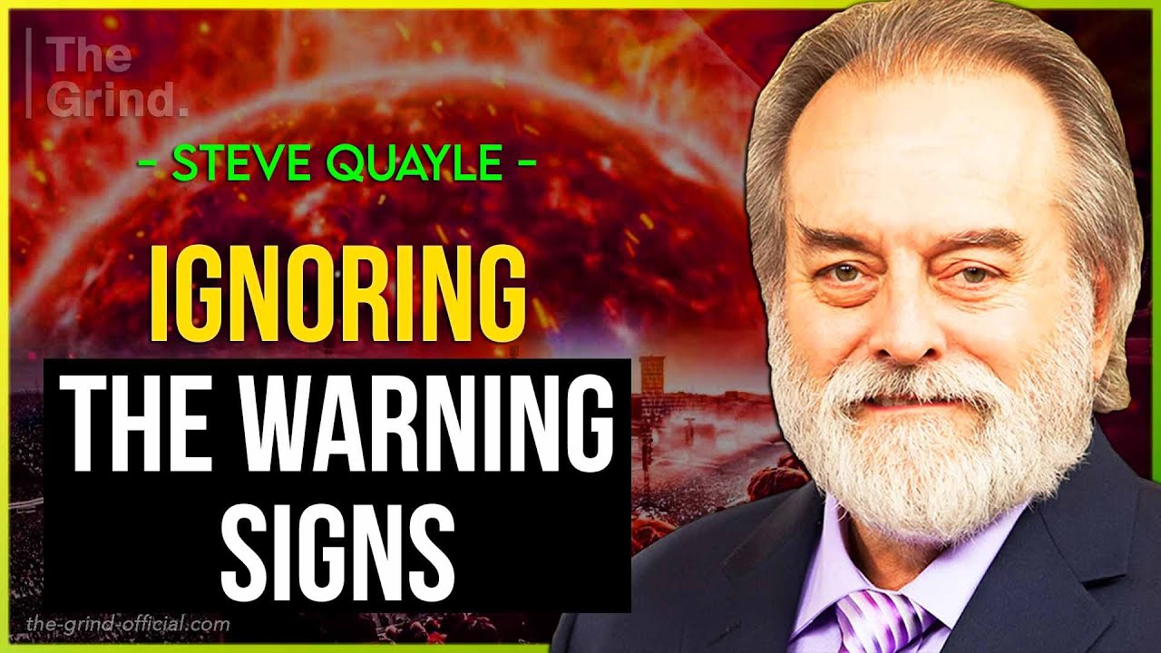 Ignoring The Warning Signs | Steve Quayle | The Grind Series - YouTube
