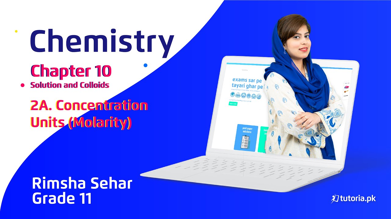 Chemistry Class 11 Chapter 10 Topic 2A Concentration Units chemistry-class-11-chapter-10-topic-2a-concentration-units
