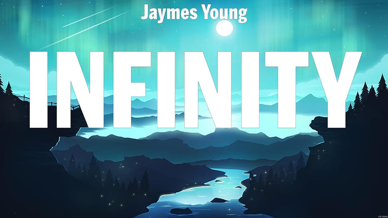 Jaymes Young - Infinity (Lyrics) Powfu, Jason Mraz, Kelly Clarkson ...