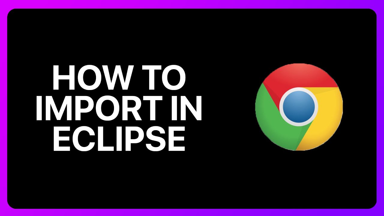 How To Import Chromedriver In Eclipse Tutorial - YouTube
