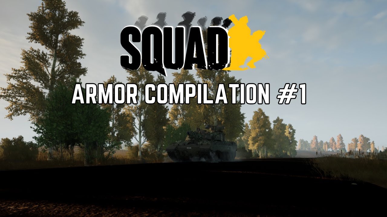 Squad | Armor Compilation #1 - YouTube