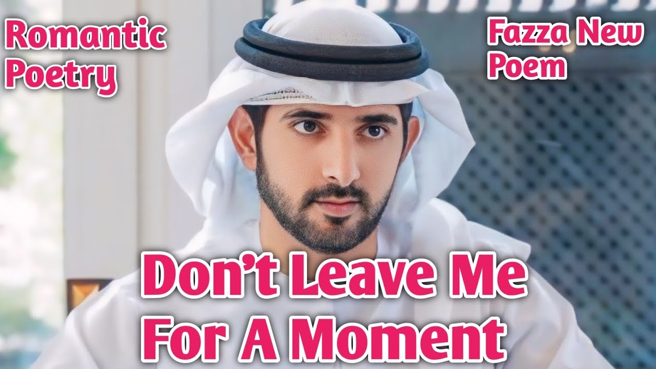Fazza new poem in english | Romantic poetry | Sheikh hamdan poetry ...