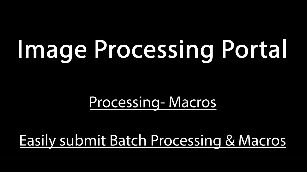 Image Processing Portal: Macros - YouTube