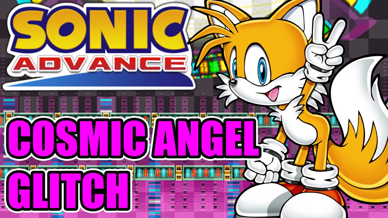 Sonic Advance: Cosmic Angel Glitch (Tails) - YouTube