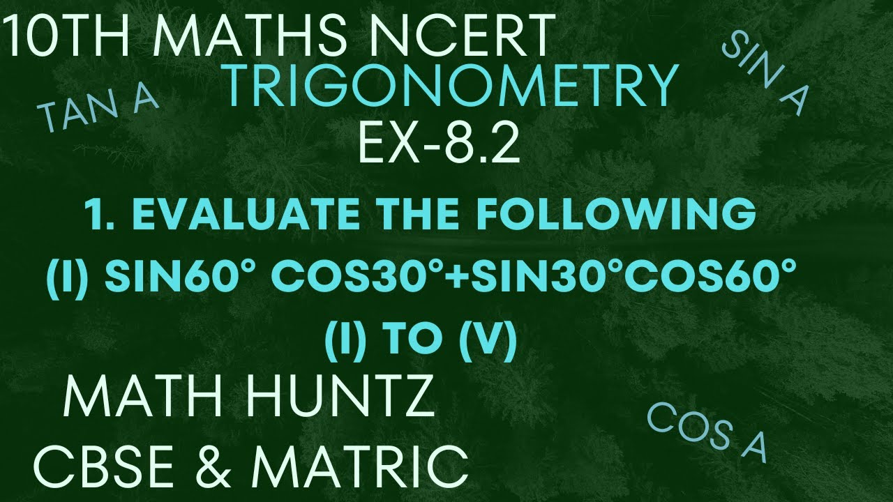 Sin60° cos30° + sin30° cos60°#10th Maths Solutions#Ex-8.2 1st sum - YouTube