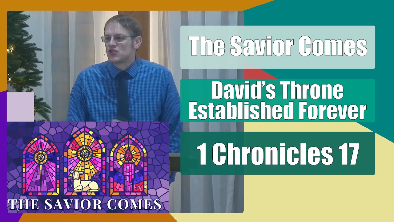 David's Throne Established Forever - 1 Chronicles 17 - YouTube
