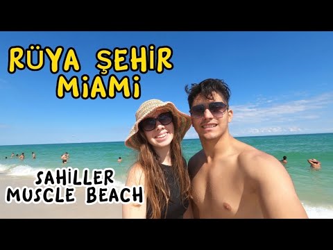 AMERİKA MIAMI SAHİLLERİ - MUSCLE BEACH / MIAMI VLOG :) WAT22 - WORK AND TRAVEL