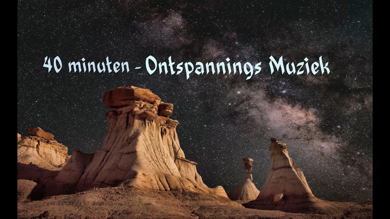 relax muziek, ontspanningsmuziek, rustgevende muziek, met je geest en ...