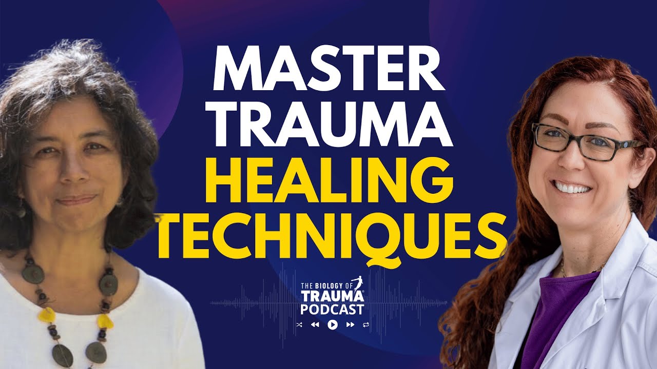 Mastering Trauma Healing Techniques: Recovery Guide | Dr. Aimie Apigian ...